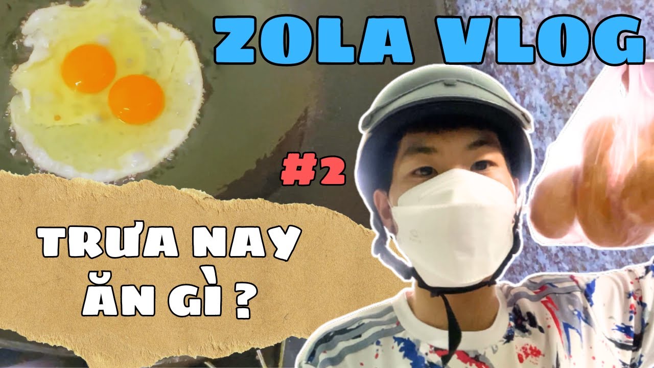 ZOLA VLOG #2 | BỮA TRƯA VỘI CHƯA TỚI 20K DÀNH CHO SINH VIÊN CUỐI THÁNG ...