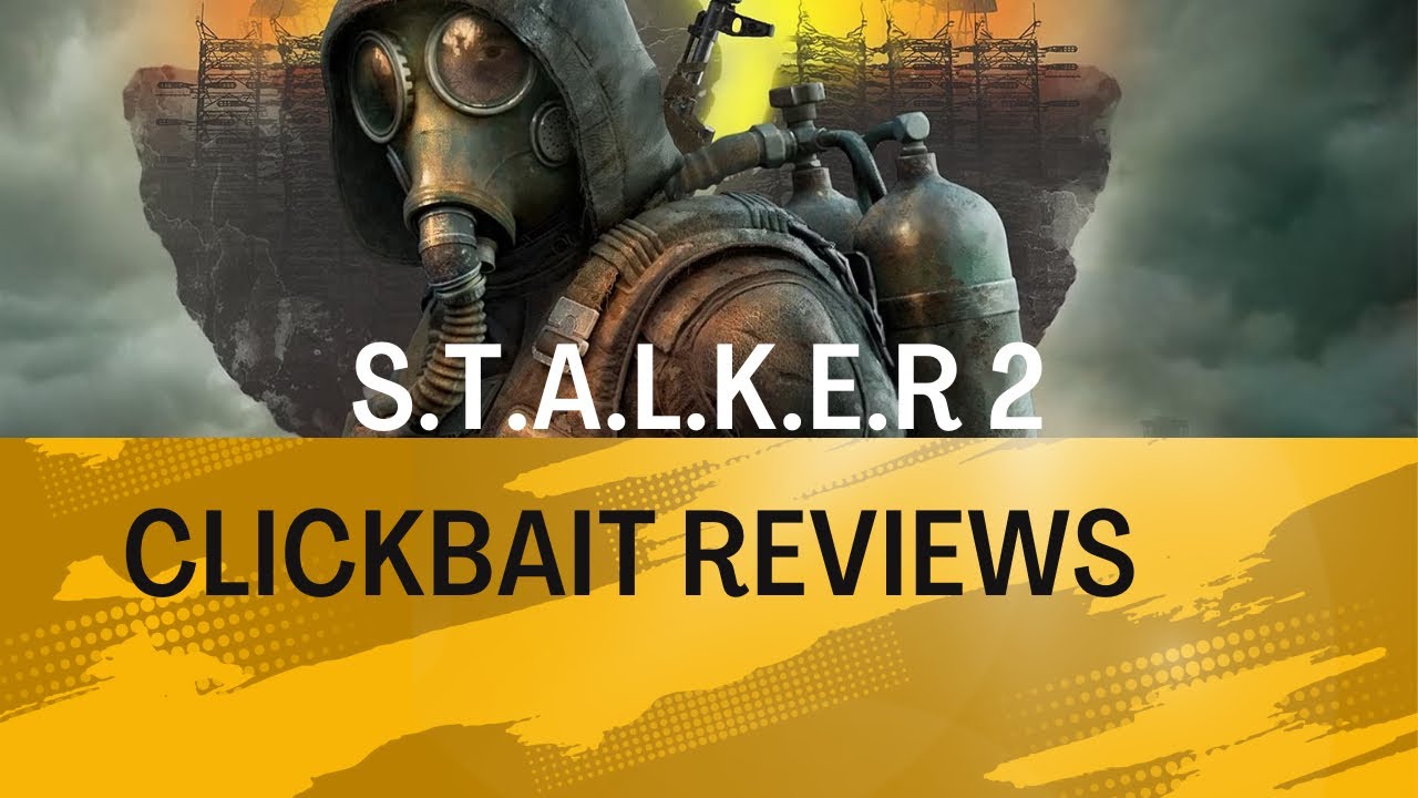 STALKER 2 - My problem with clickbait reviews! - YouTube