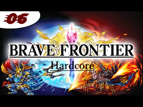 Brave Frontier Hardcore 06 Fr : Le deuxième Boss est là ! - YouTube