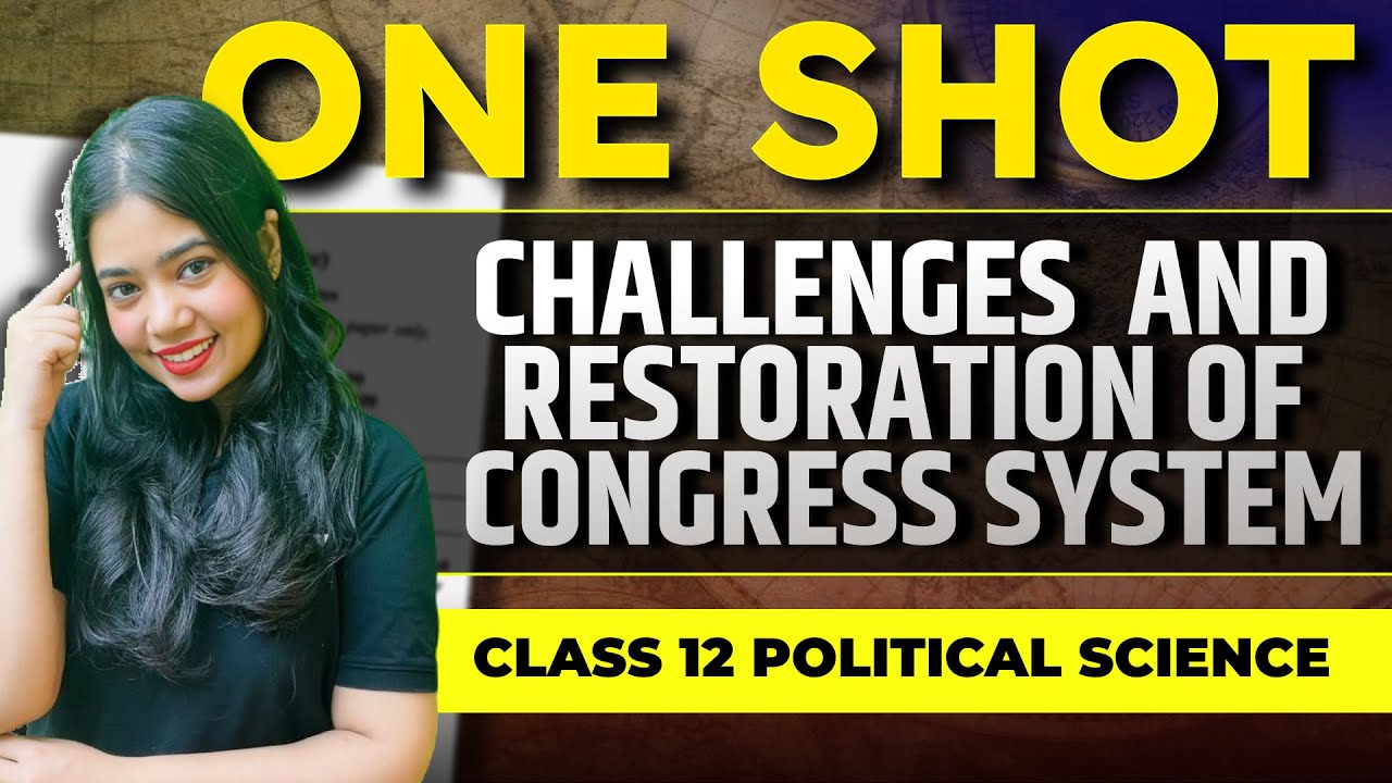 Challenges & Restoration Of Congress System | Class 12 Political Science| Boards 2024 | Anushya ...