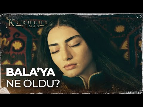 Bala Hatun'a ne oldu? - Kuruluş Osman 95. Bölüm