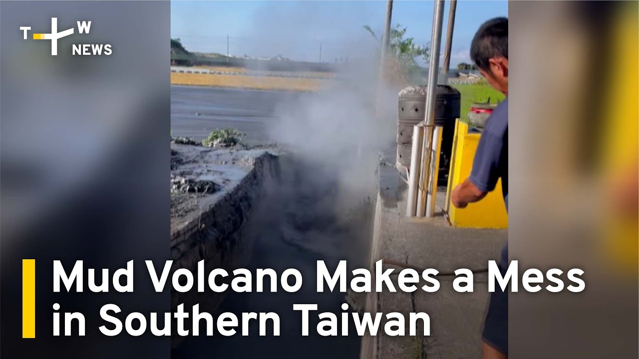 Mud Volcano Makes a Mess in Taiwan's Southern Pingtung County ...