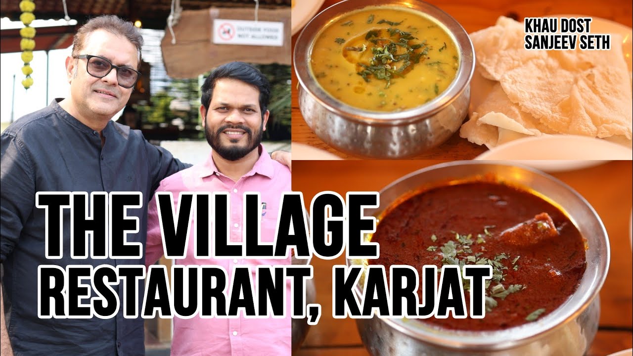 The Village Restaurant, Karjat | A Day Trip To Karjat | Lunch In Karjat ...