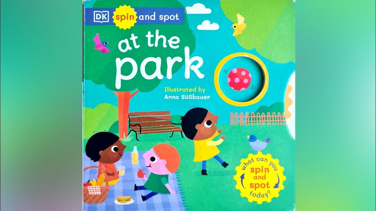 🧒👧At the Park👧🧒DK🧒👧Baby Book🧒👧Toddler Book👧🧒Children Book🧒👧Read Aloud👧🧒 ...