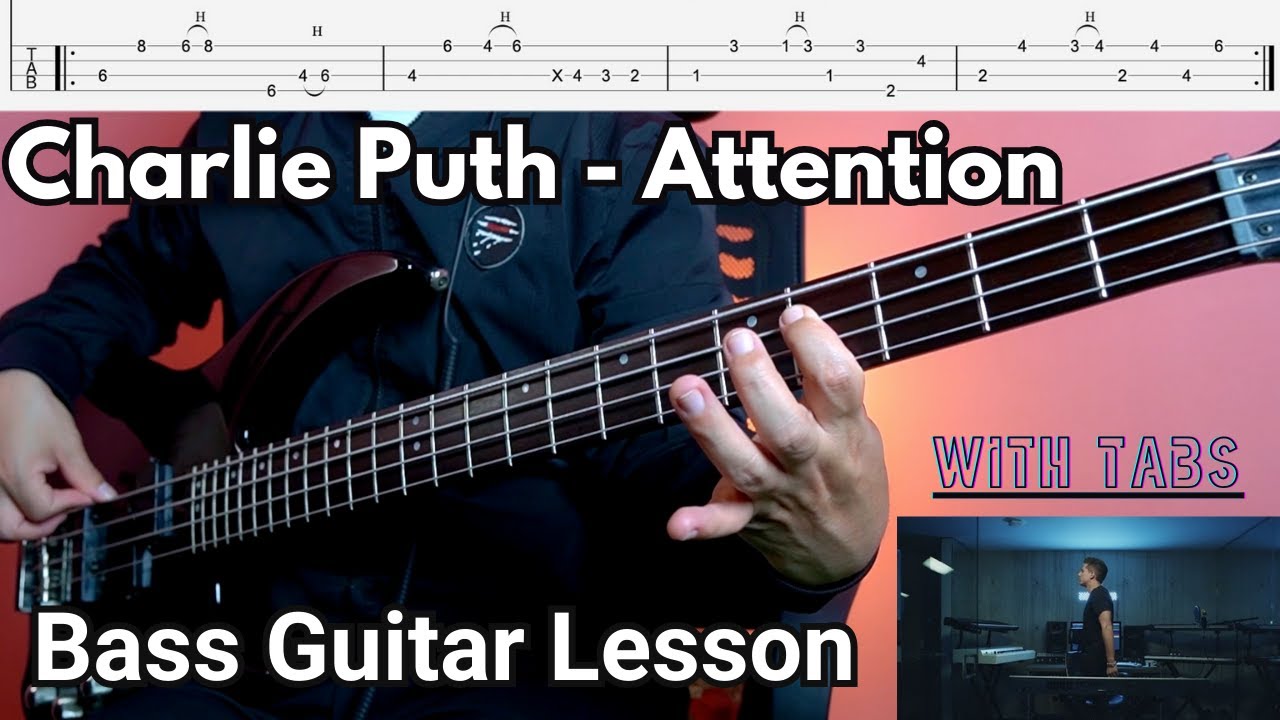 Charlie Puth - Attention Bass Guitar Lesson With Bass Tabs | Nepali ...
