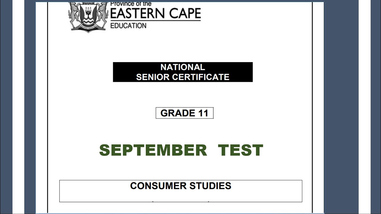 GRADE 11 CONSUMER STUDIES TERM 3 SEPTEMBER TEST THE CONSUMER - YouTube