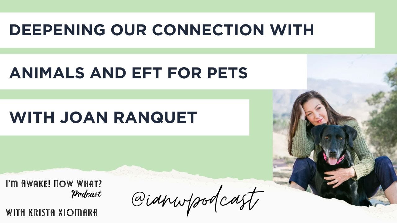 Joan Ranquet - Author and Animal Communicator on Deepening our ...