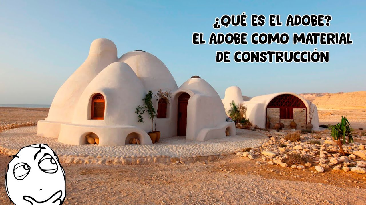 El adobe en la arquitectura | ¿Qué es el adobe? - YouTube