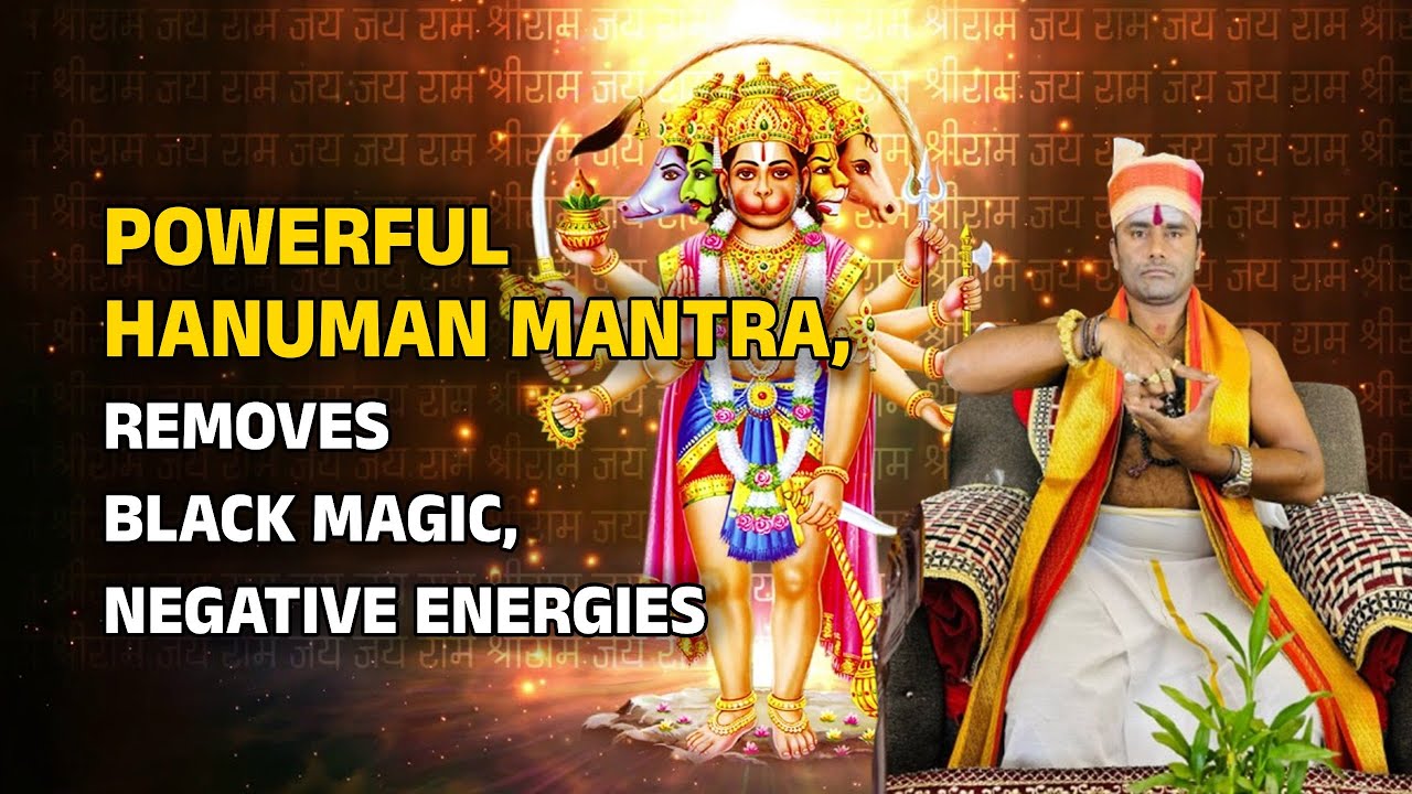 This Powerful Hanuman Mantra Removes Black Magic & Negative Energy ...