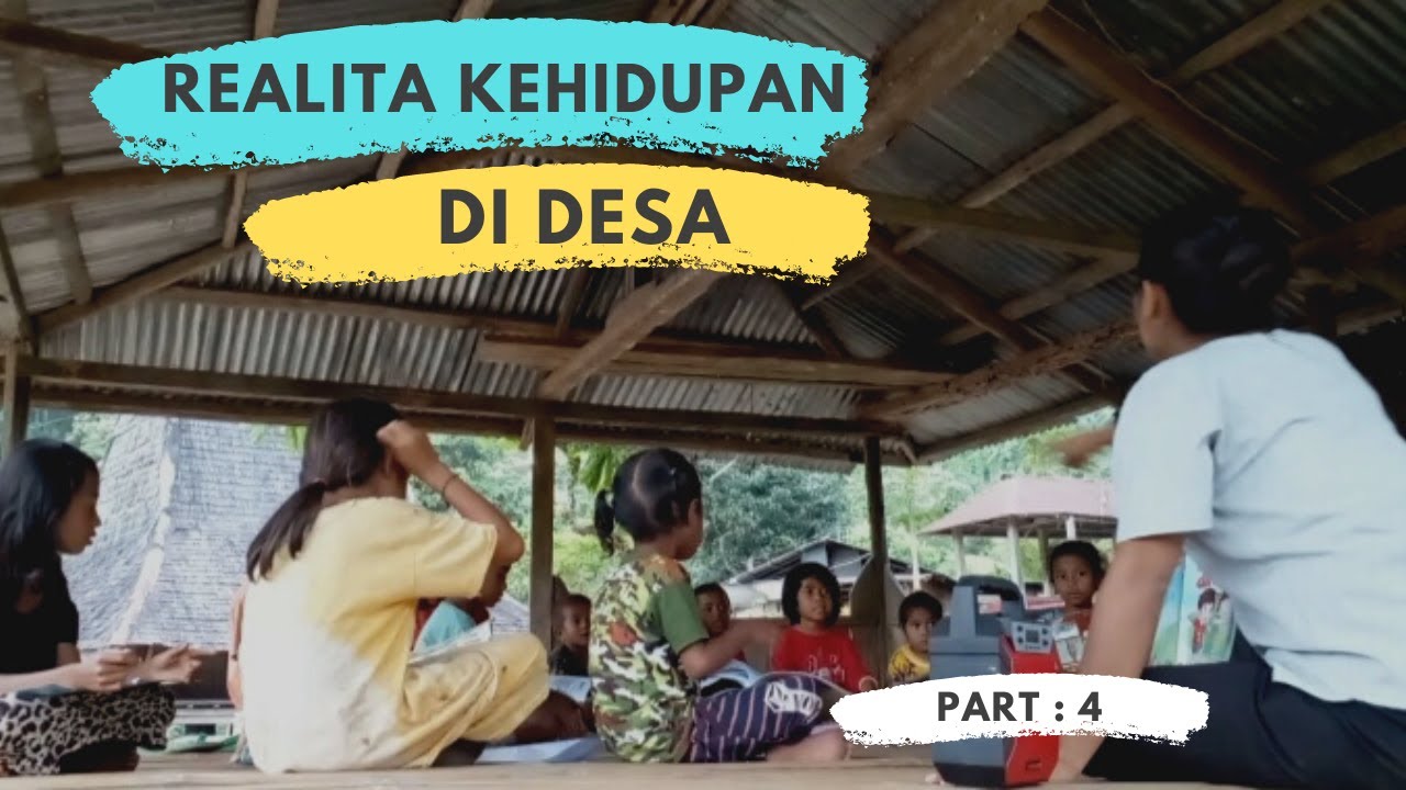 REALITA KEHIDUPAN Di Desa Fatamari : PART. 4 - YouTube