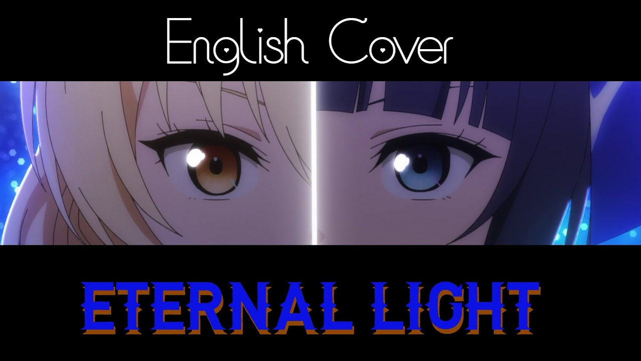 Eternal Light-DiverDiva (Love Live! Nijigasaki High school idol club ...
