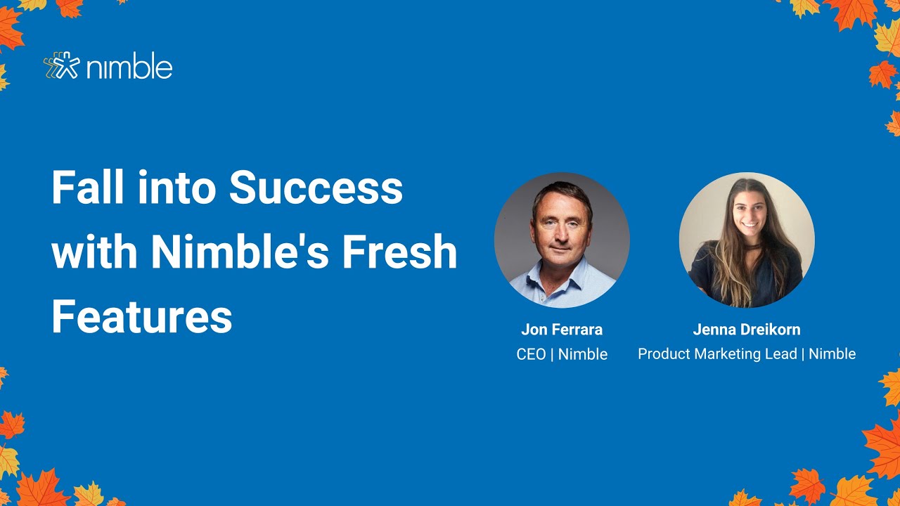 Fall Into Success With Nimble's Fresh Features - YouTube