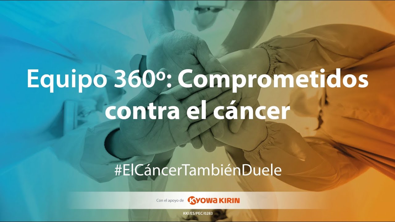 Equipo 360º: Comprometidos contra el cáncer - YouTube