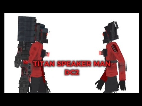 (DC2/ST) Upgraded titan speaker man v3 + Link Download - YouTube