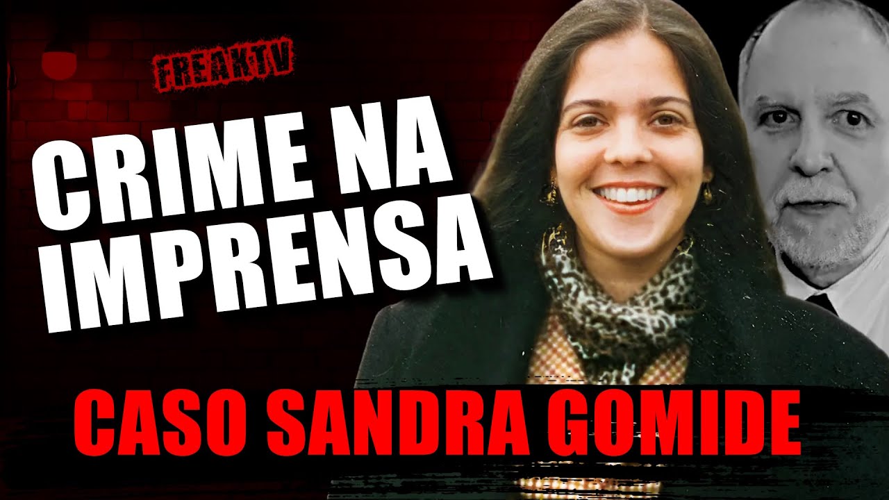 CASO SANDRA GOMIDE, A HISTÓRIA QUE TENTARAM ENCOBRIR - YouTube