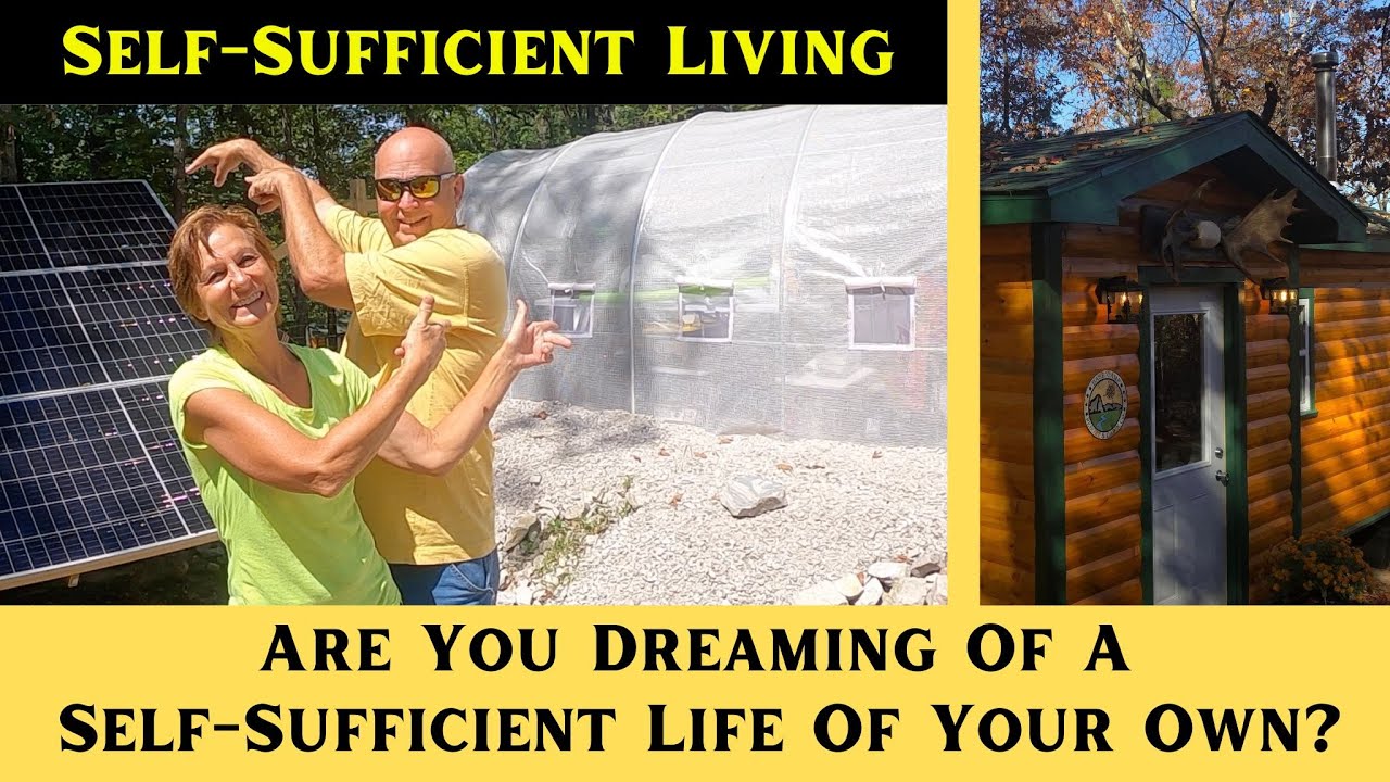 Building A Self-Sufficient Life For Yourself - YouTube