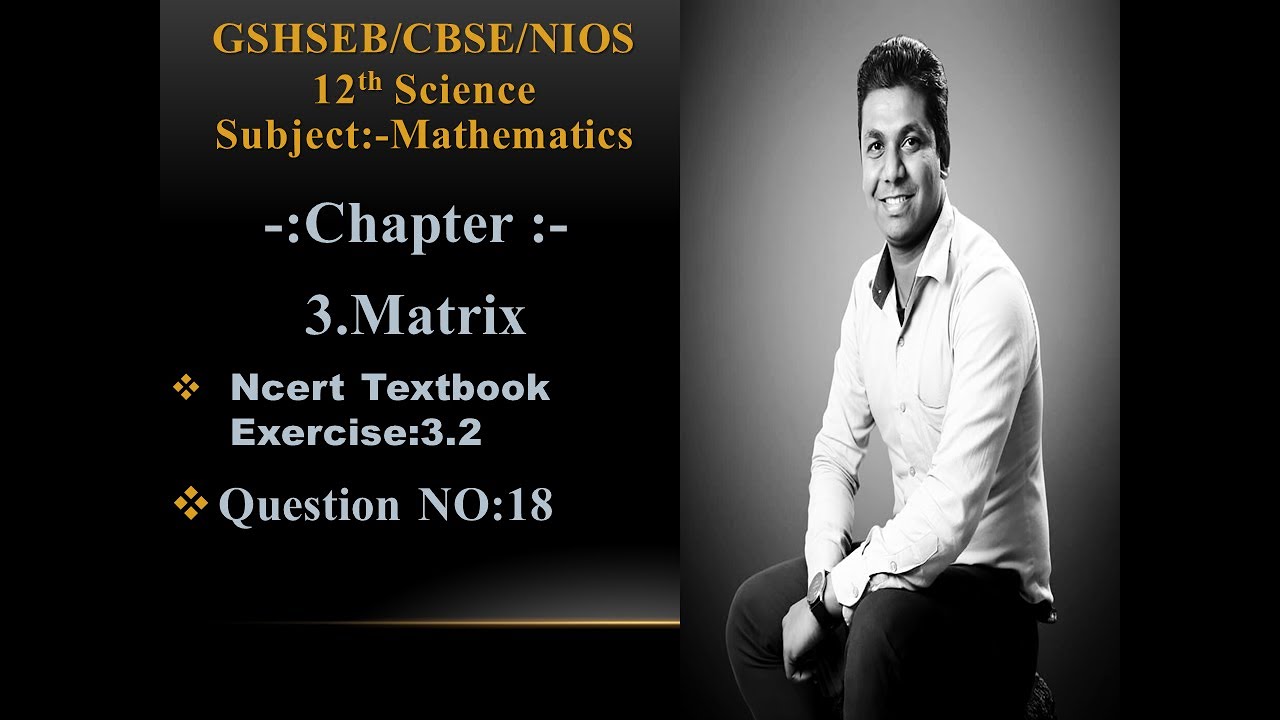 12 Science Matrix Exercise:3.2 - YouTube