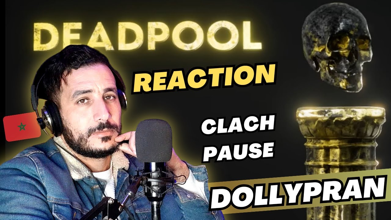 Dollypran - DEADPOOL [LOCO REACTION] Clach Pause - YouTube