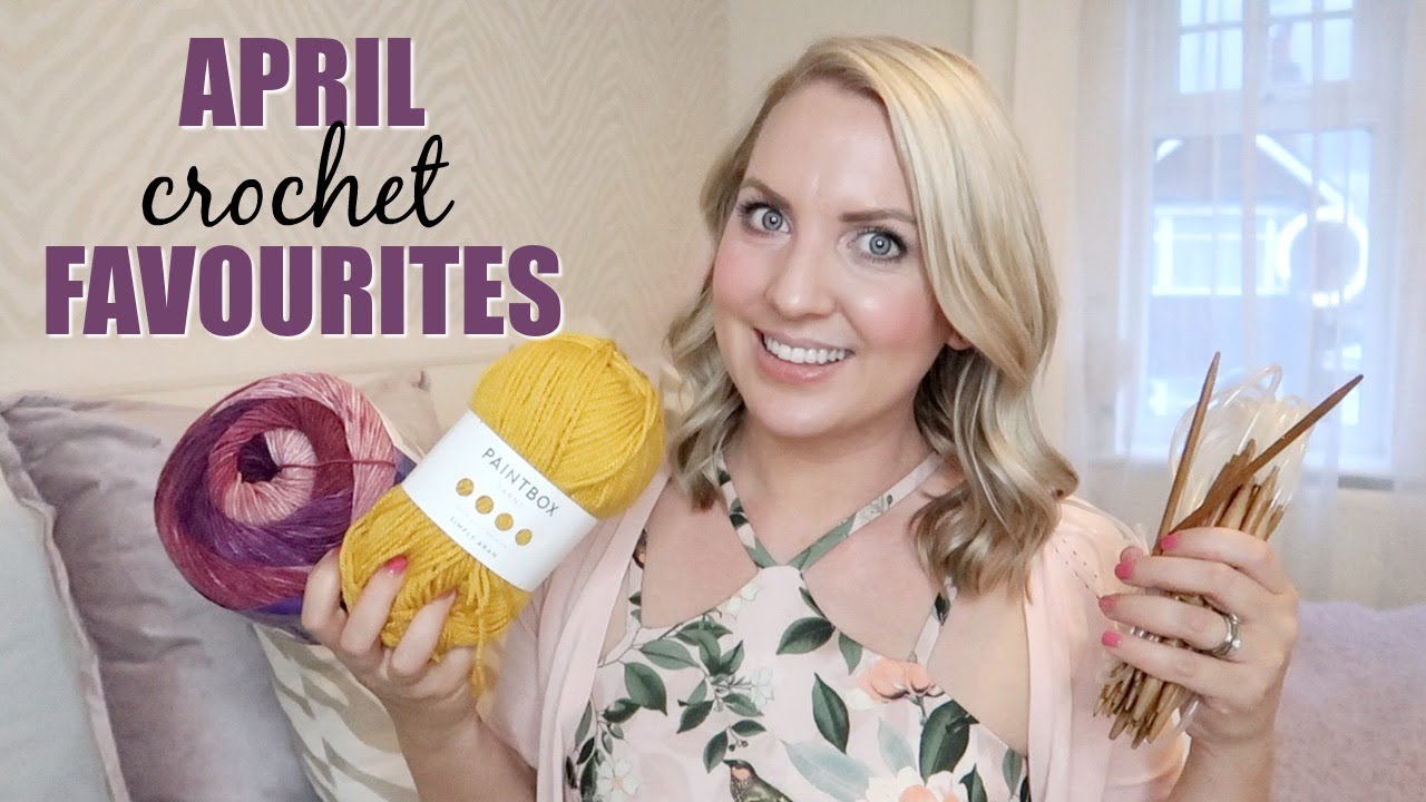 APRIL CROCHET FAVOURITES | Bella Coco - YouTube