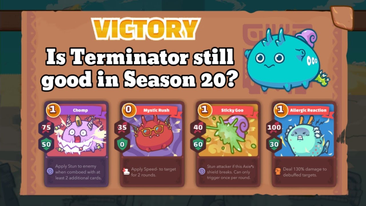 Terminator Backliner get 5 Victory Battles in Season 20 Axie Infinity ...