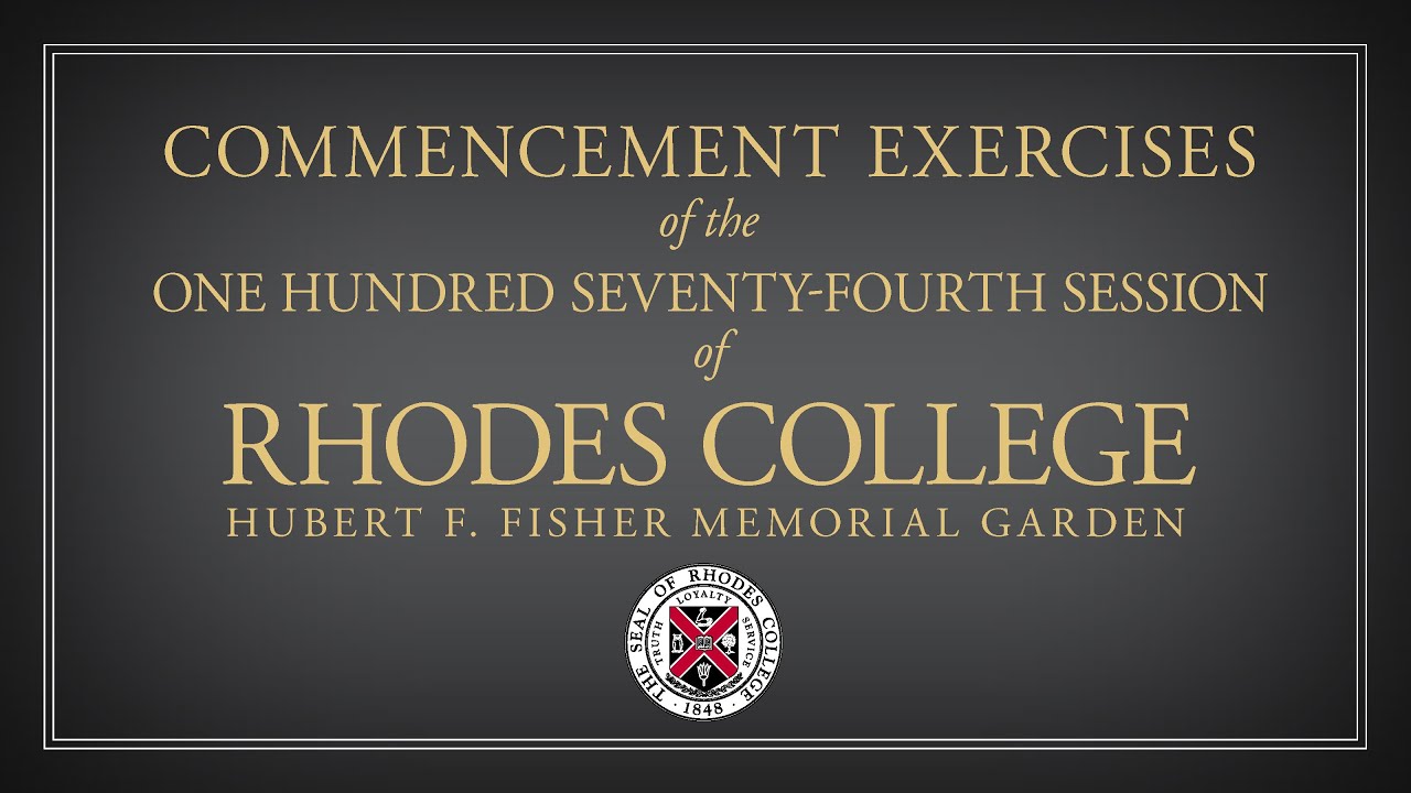 2023 Commencement Exercises at Rhodes College - YouTube