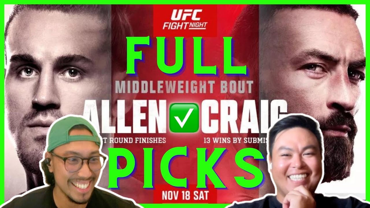 UFC Vegas 82 FULL PICKS Allen vs Craig BREAKDOWN PREDICTIONS - YouTube
