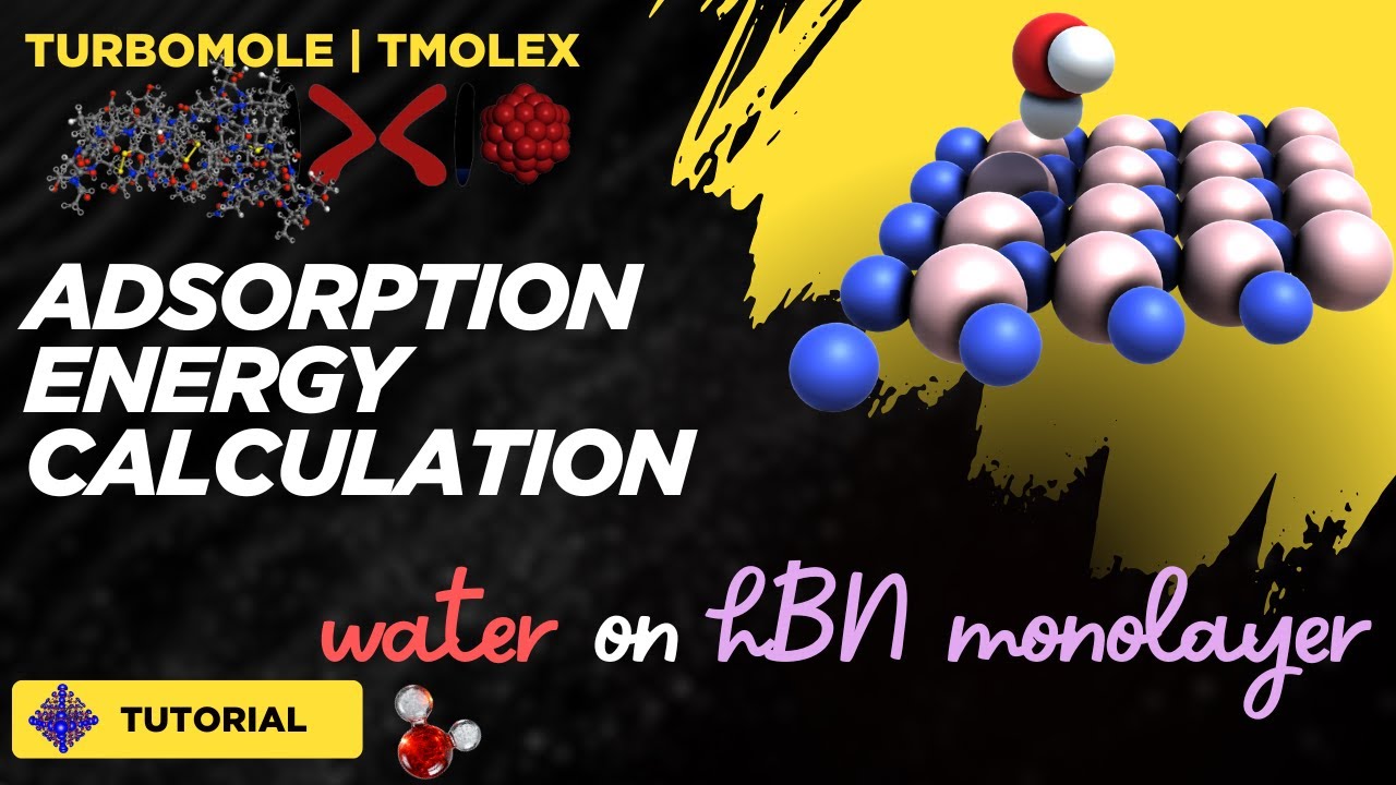Adsorption Energy of Water on 2D Periodic hBN Monolayer using TURBOMOLE ...