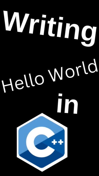 Writing "Hello World" in C++#short - YouTube