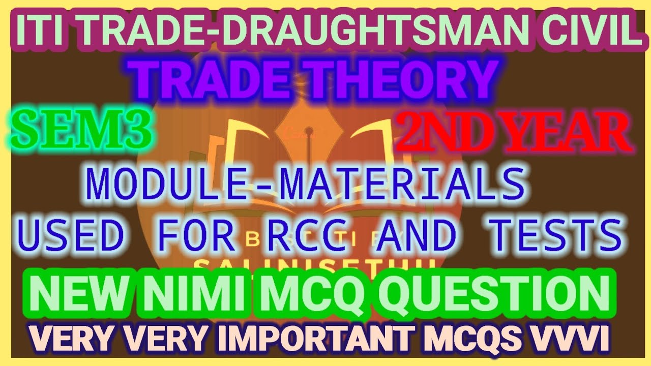 2Y-SEM3-ITI TRADE-DRAUGHTSMAN CIVIL-TRADE-THEORY-MODULE-MATERIAL USED ...