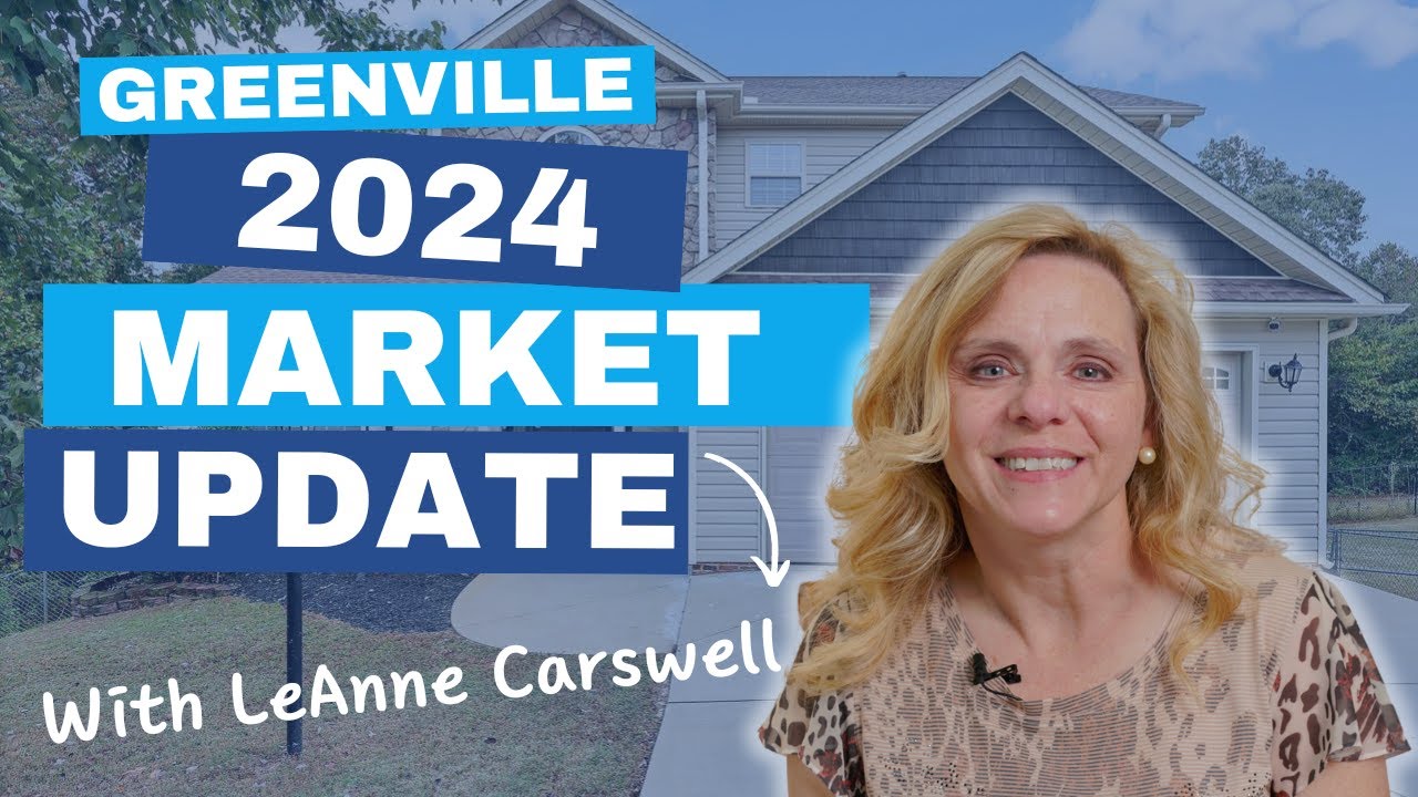 Real Estate Market Update for Greenville SC | Summer 2024 Real Estate ...