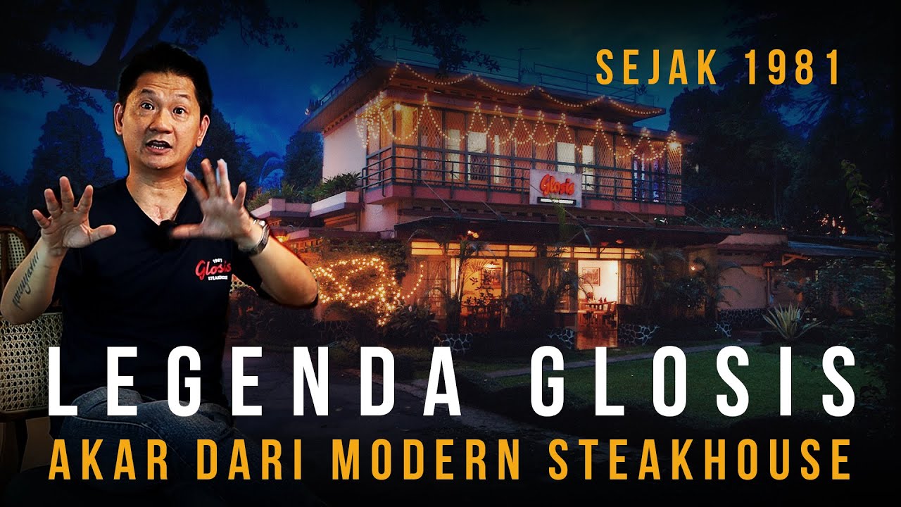 Glosis, Ternyata Singkatan?! Legenda Steakhouse Legendaris Indonesia ...