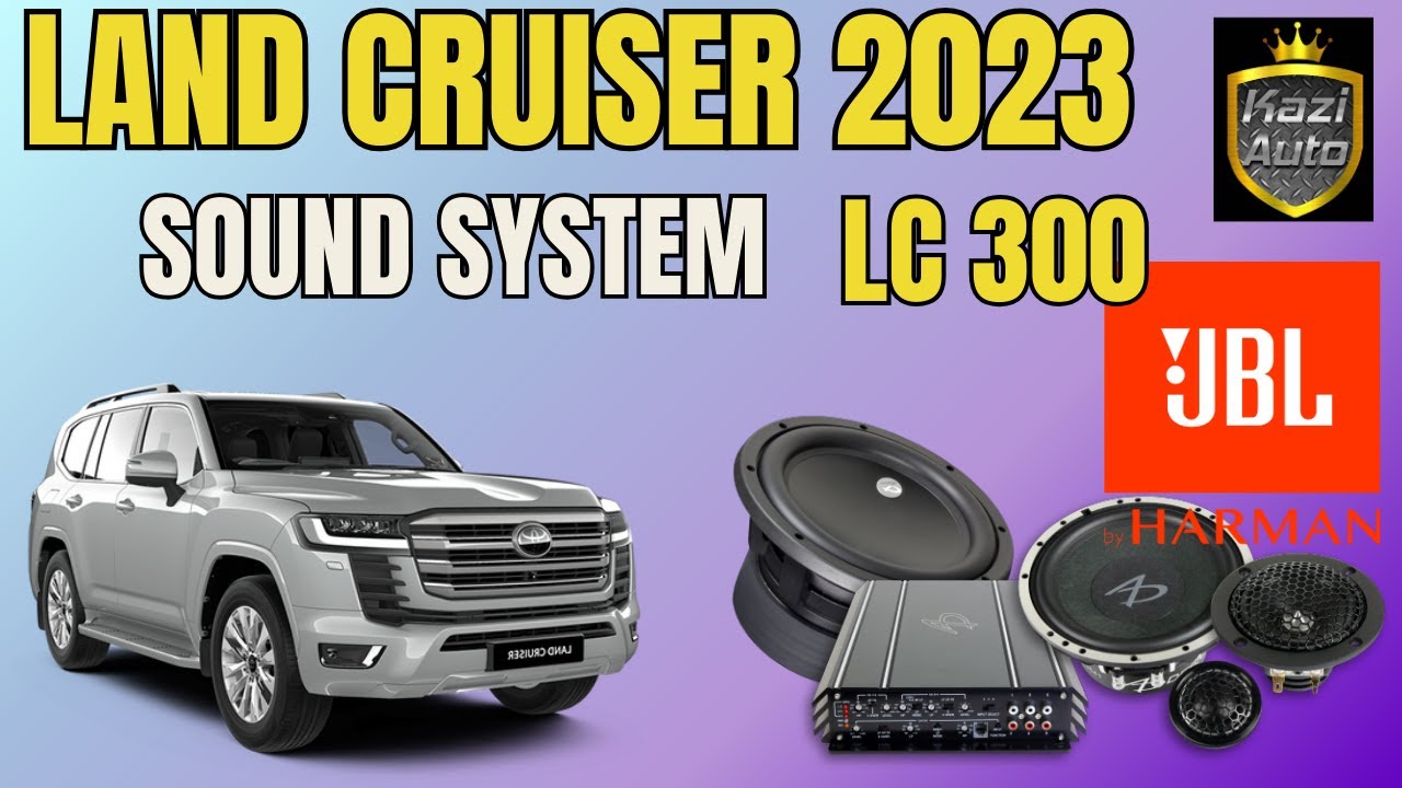 𝐊𝐀𝐙𝐈 𝐀𝐔𝐓𝐎 | 𝐓𝐎𝐘𝐎𝐓𝐀 LAND CRUISER LC300 2023 | SOUND SYSTEM UPGRADE WITH ...