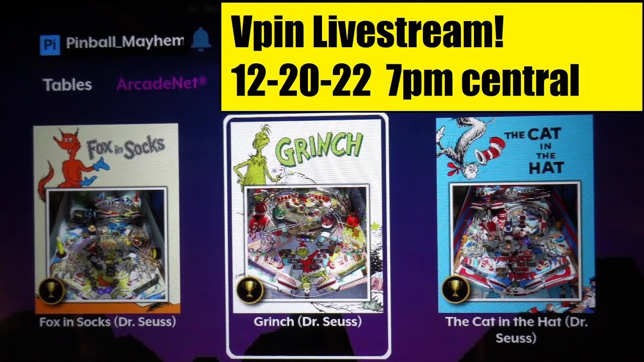 Dr Seuss Vpin tables pk 1 including the GRINCH - livestream At Games ...