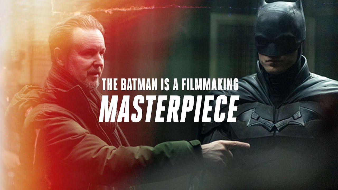THE BATMAN - How Matt Reeves Created A Masterpiece - YouTube