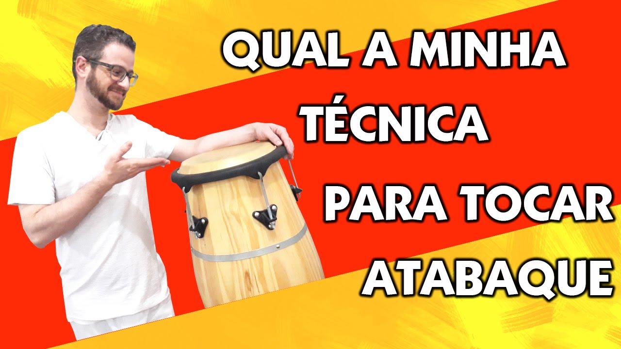 Qual a minha técnica para tocar atabaque - YouTube