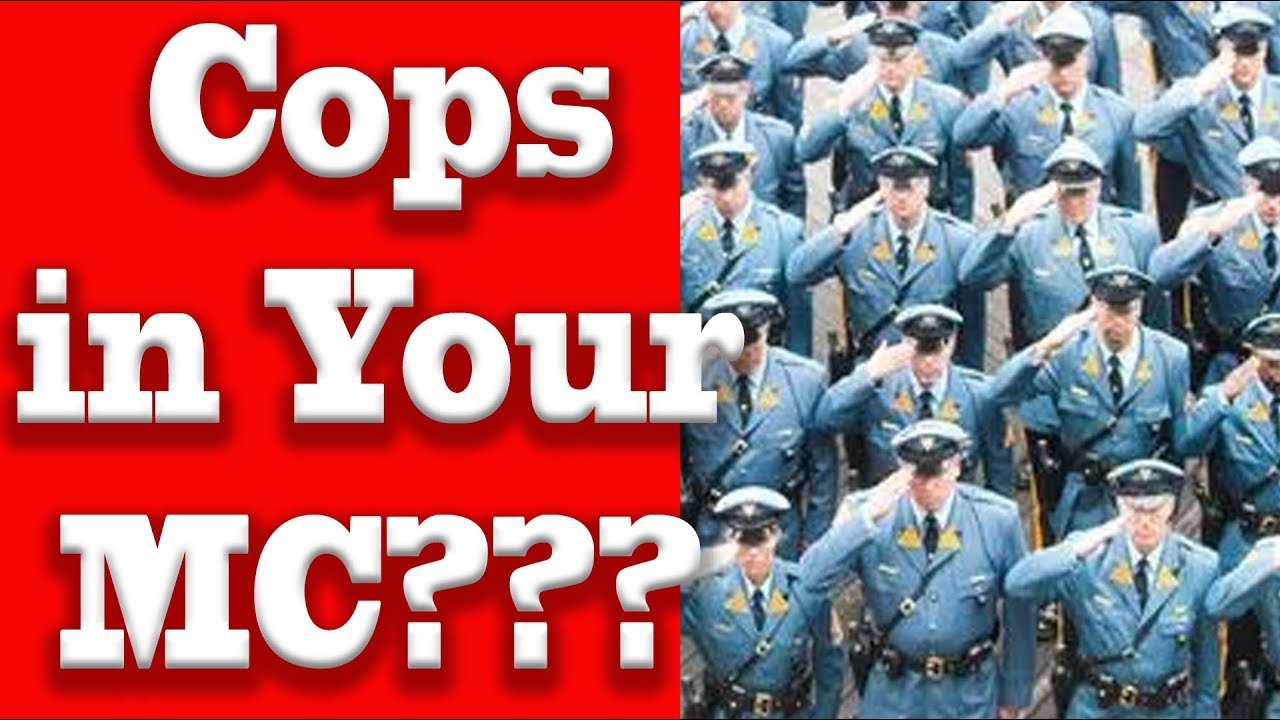 Cops in Your MC??? - YouTube