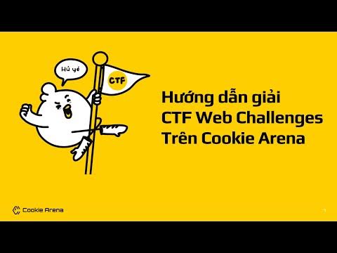 Hướng dẫn chơi Web CTF - Cookie Arena - YouTube