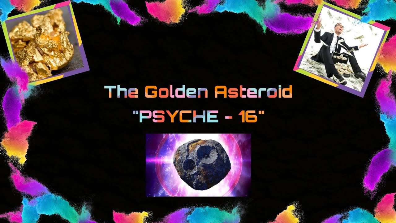 The Golden Asteroid "PSYCHE 16" ( in tamil) - YouTube