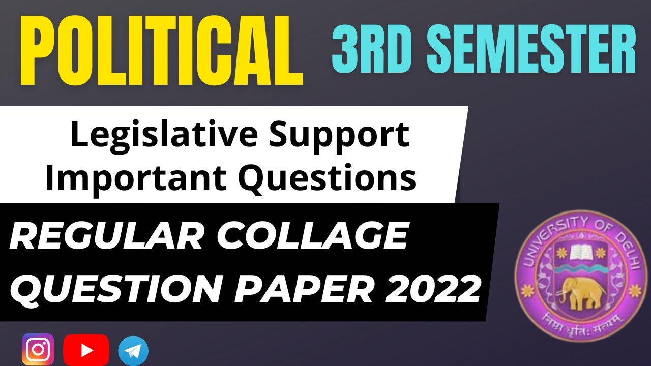Political - Legislative Support Question Paper | 3rd Semester Regular ...