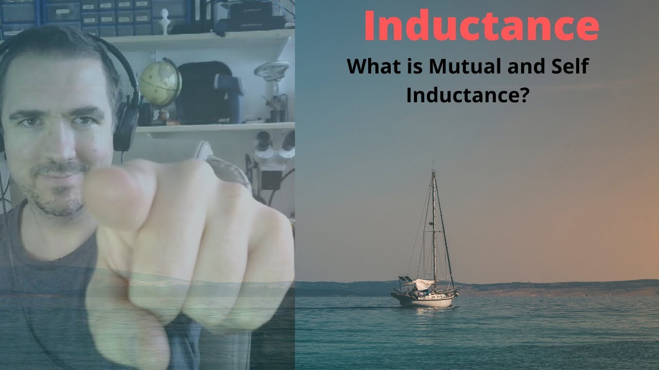 What is Mutual and Self Inductance? Intuitive explanation - YouTube