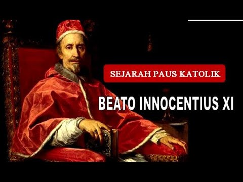 Sejarah paus katolik, Beato Innocentius XI - YouTube