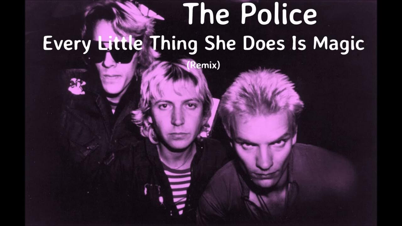 The Police Every Little Thing She Does Is Magic (Remix) - YouTube