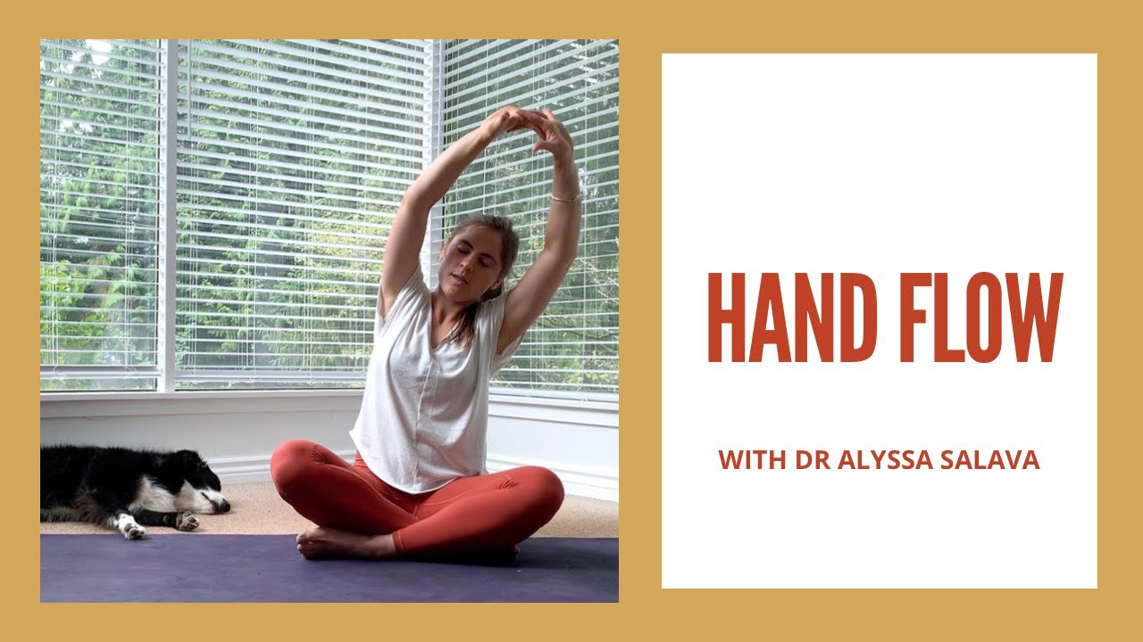 Hand Flow with Dr Alyssa - YouTube