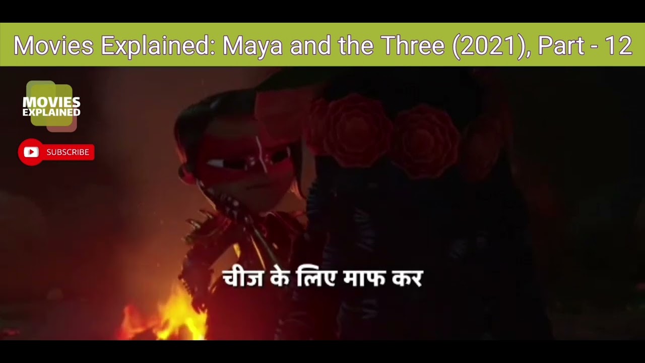 Movies Explained: Maya and the Three (2021), Part - 12 - YouTube