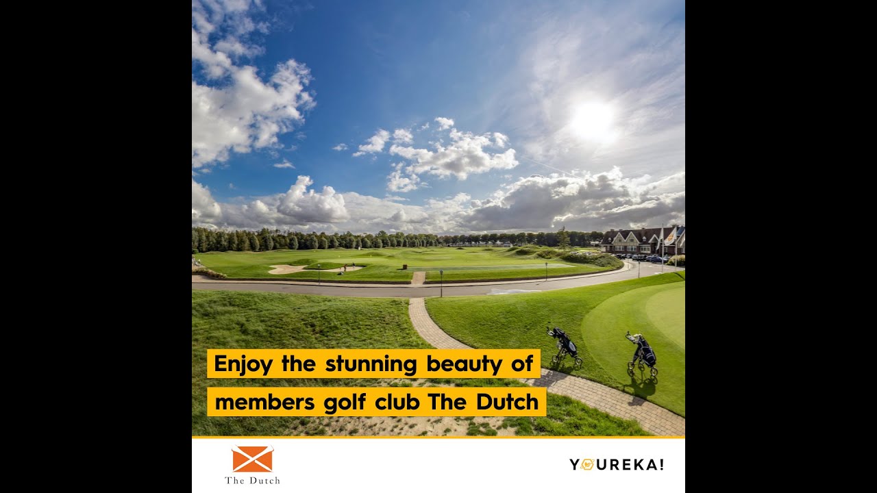 Youreka x The Dutch golf club - YouTube
