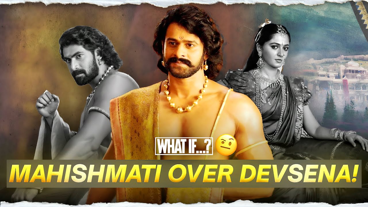 What If Baahubali Never Chose Devasena & Became King! - YouTube