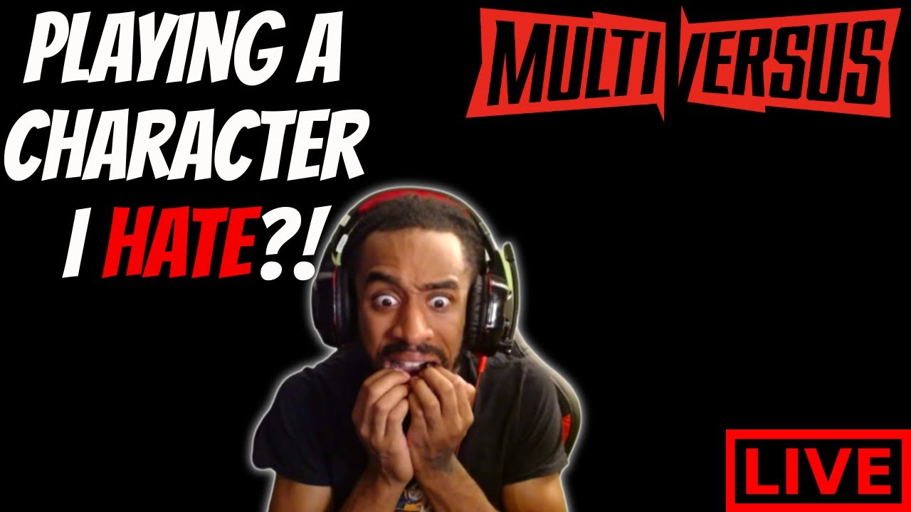MultiVersus | Playing A Character I HATE?! - YouTube