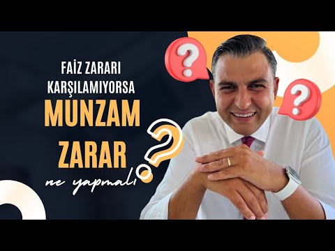 FAİZ ZARARINIZI KARŞILAYAMIYORSA- MUNZAM ZARAR/AŞKIN ZARAR
