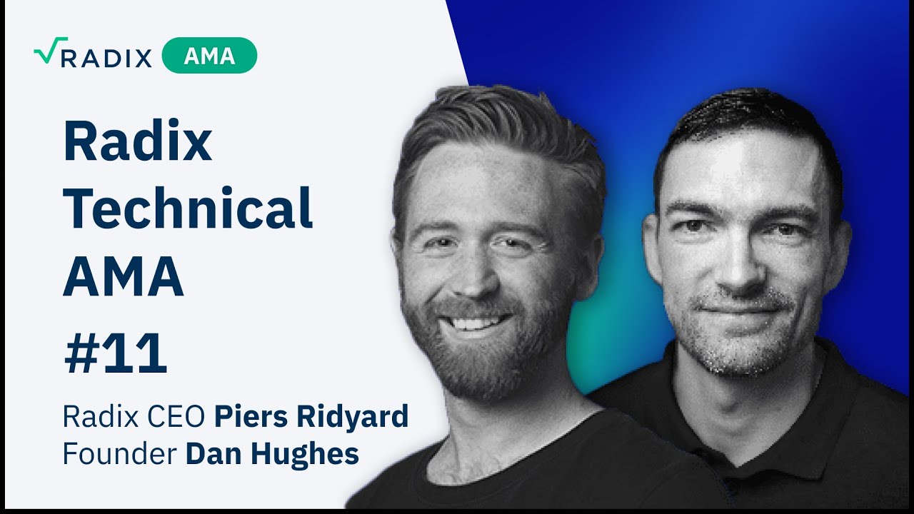 Radix Technical AMA #11 - YouTube