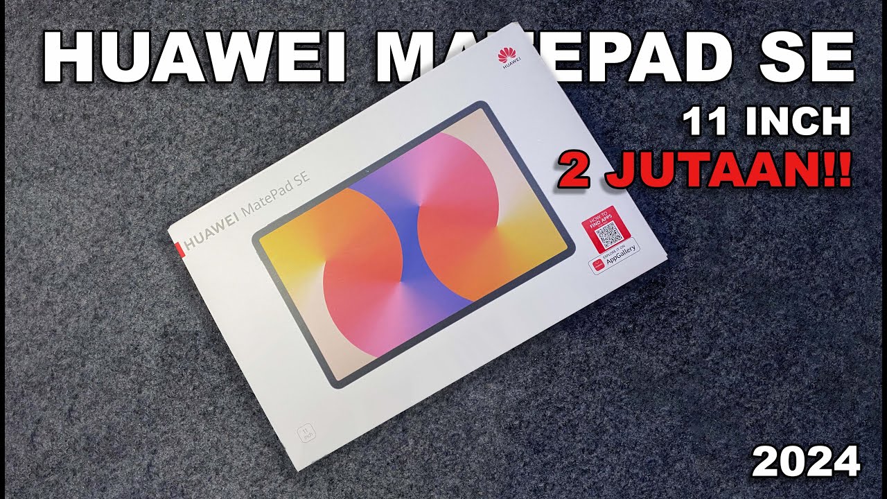 Huawei Matepad SE 11 2024 - Tablet Murah 2 Jutaan Untuk Semua Jenis ...